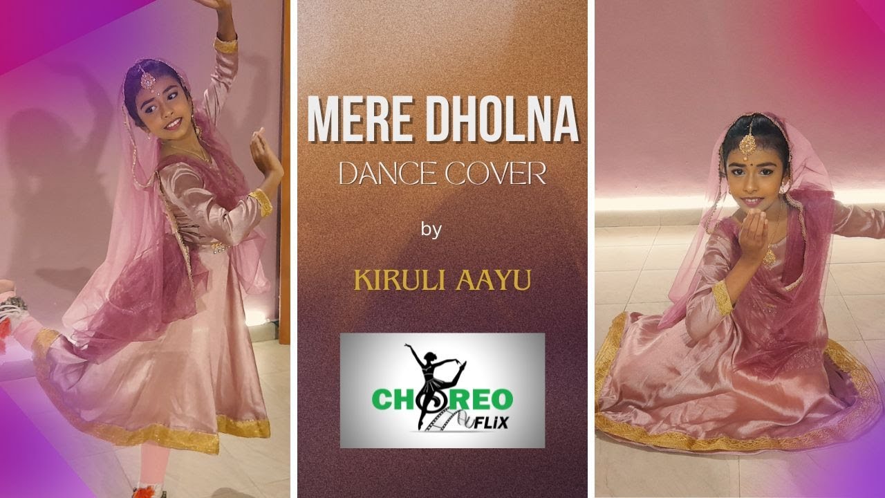 Mere Dholna - Bhool Bhulaiyaa | Kathak - Semi Classical | Choreo Flix ...