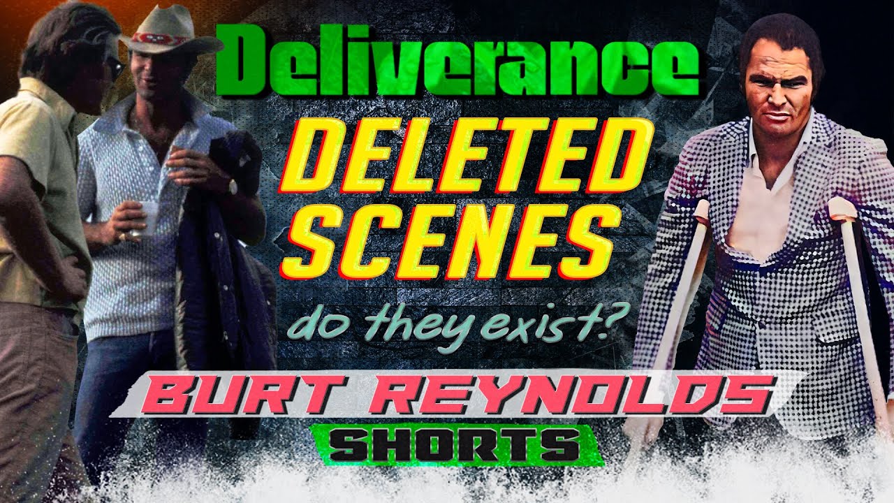Deliverance Deleted Scenes with Burt Reynolds - YouTube