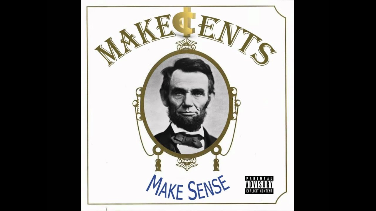 Makin' Cents - MakeCents - YouTube