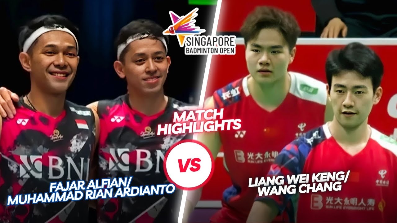 Epic Match‼️‼️Fajar/Rian (INA) vs Liang/Wang (CHN)‼️‼️Singapore ...