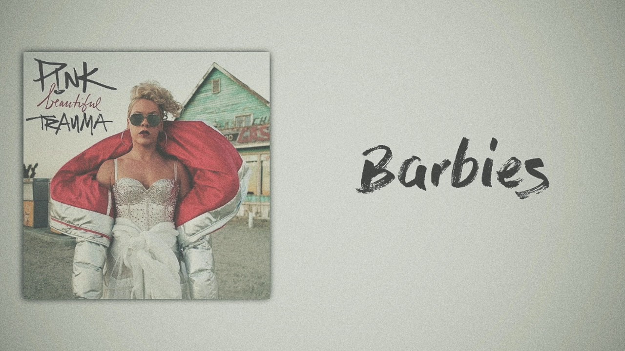 P!NK - Barbies (Slow Version) - YouTube Music