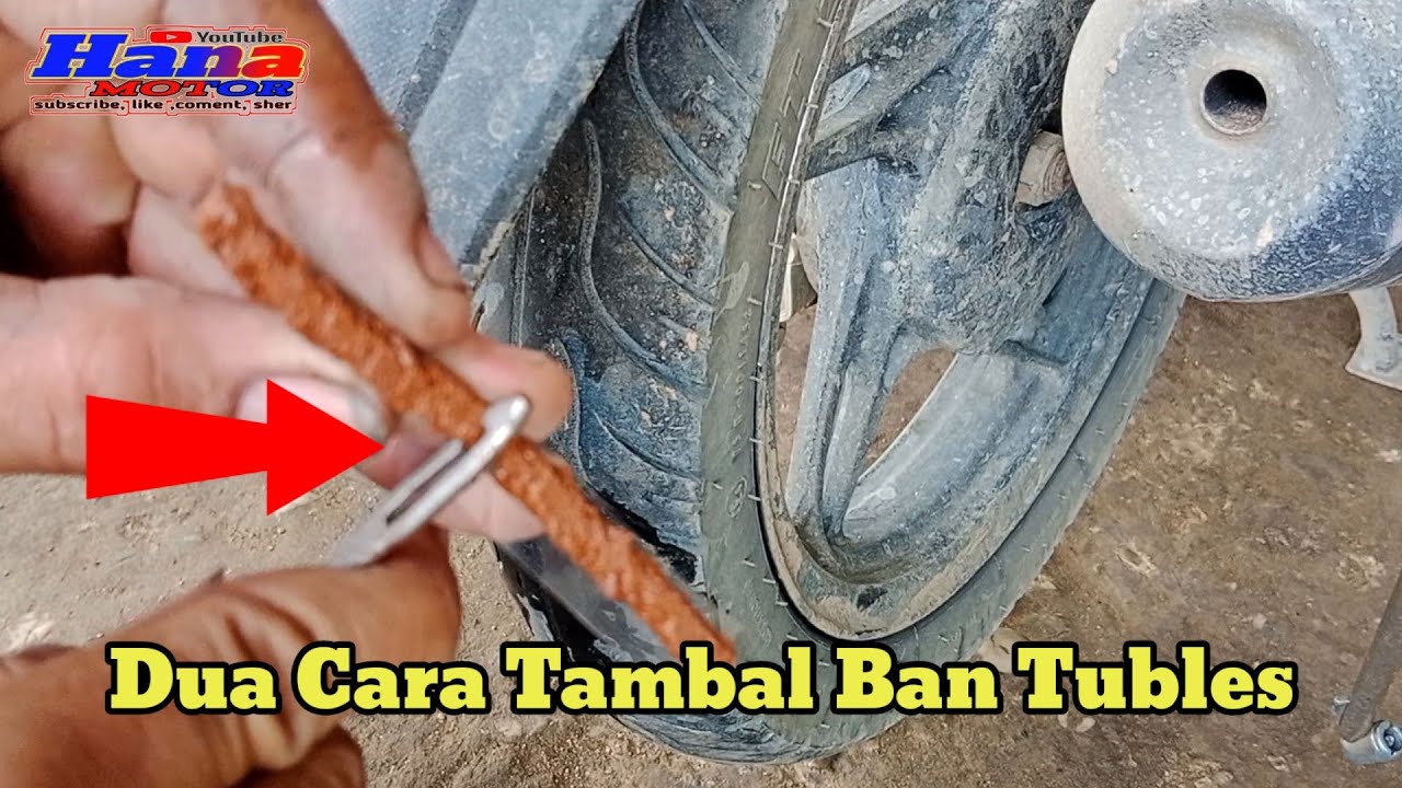 Dua Cara Tambal Ban Tubles#tutorial #hanamotor - YouTube