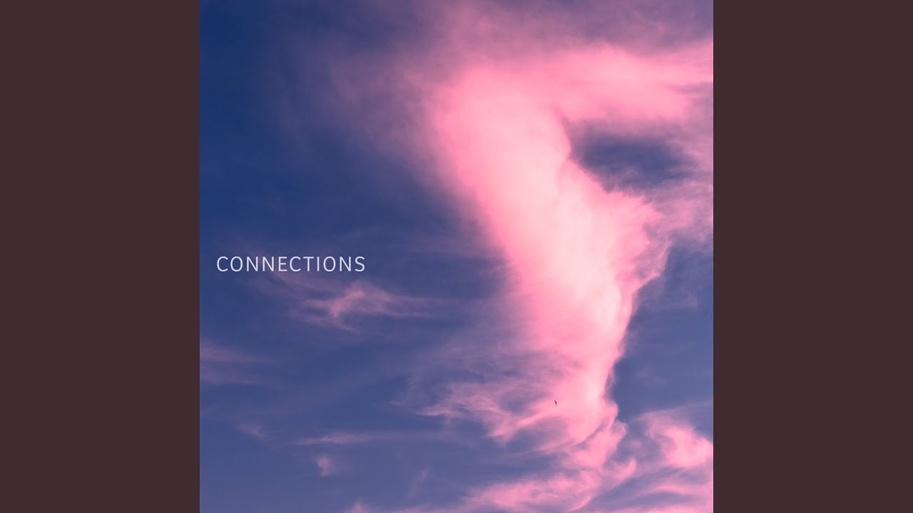 Connections - YouTube
