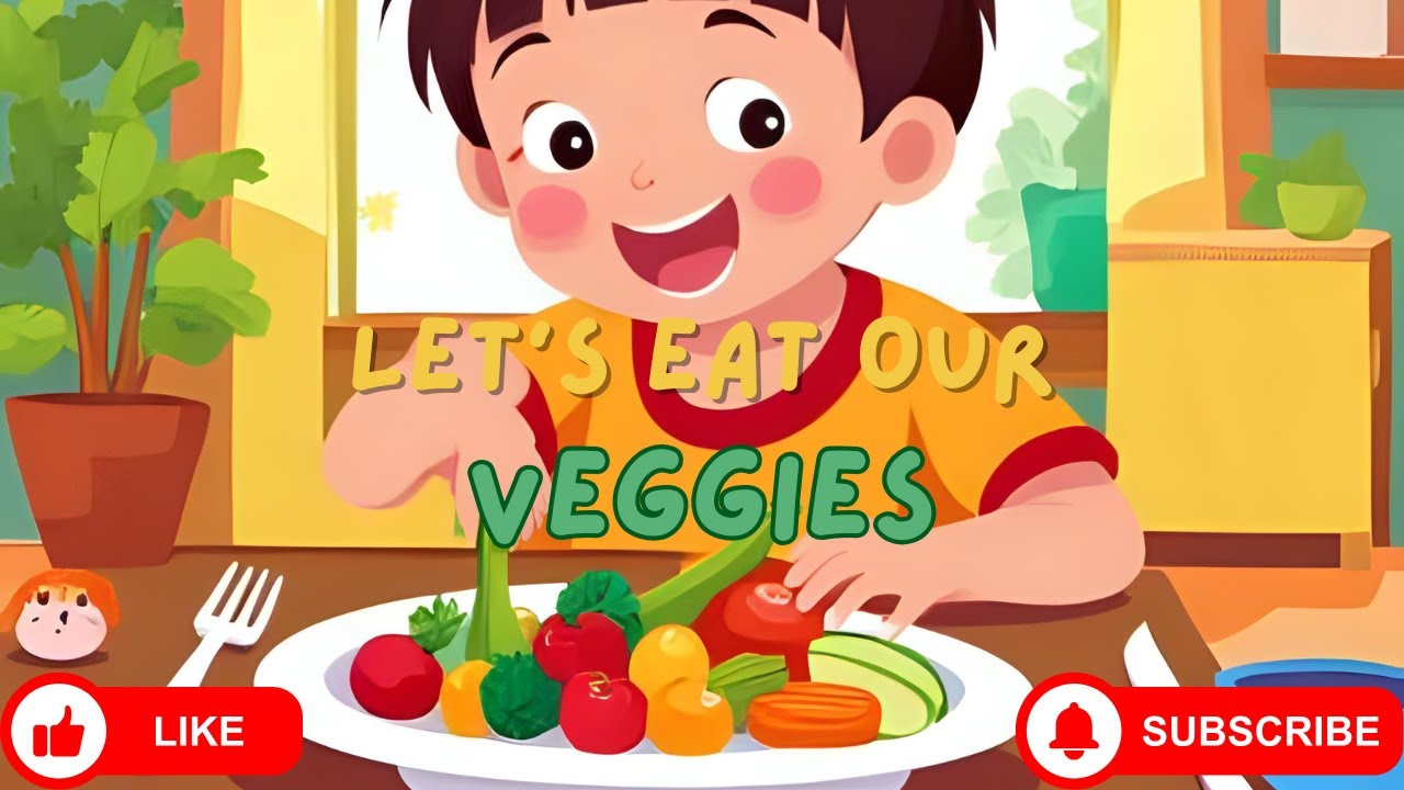 Let’s Eat Our Veggies! Fun & Catchy Vegetable Song for Kids | Healthy ...