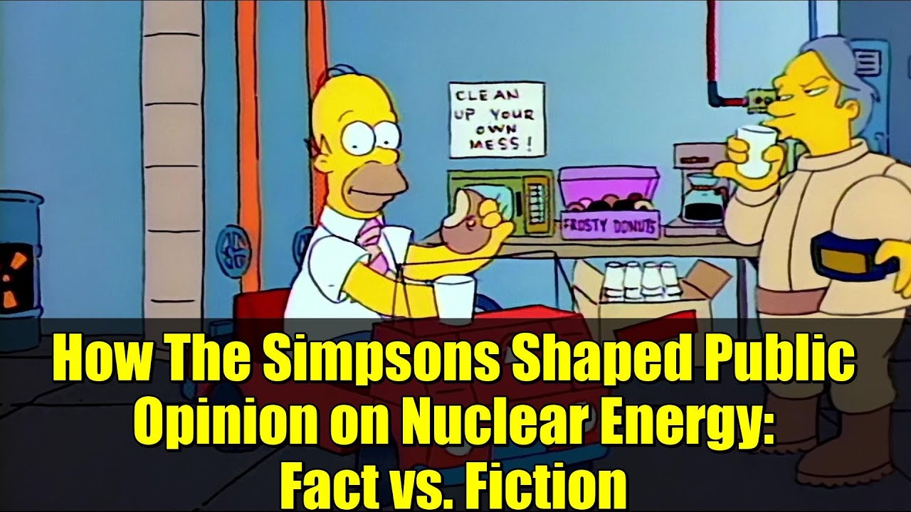 How The Simpsons Shaped Public Opinion on Nuclear Energy: Fact vs ...