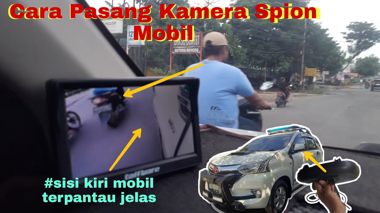 Cara Pasang Kamera Spion Mobil #kameraspionmobil #mobilavanza #cozymind ...