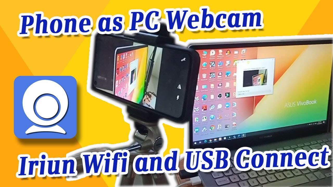 How to use Phone as Webcam tutorial Wifi and USB Connected - YouTube