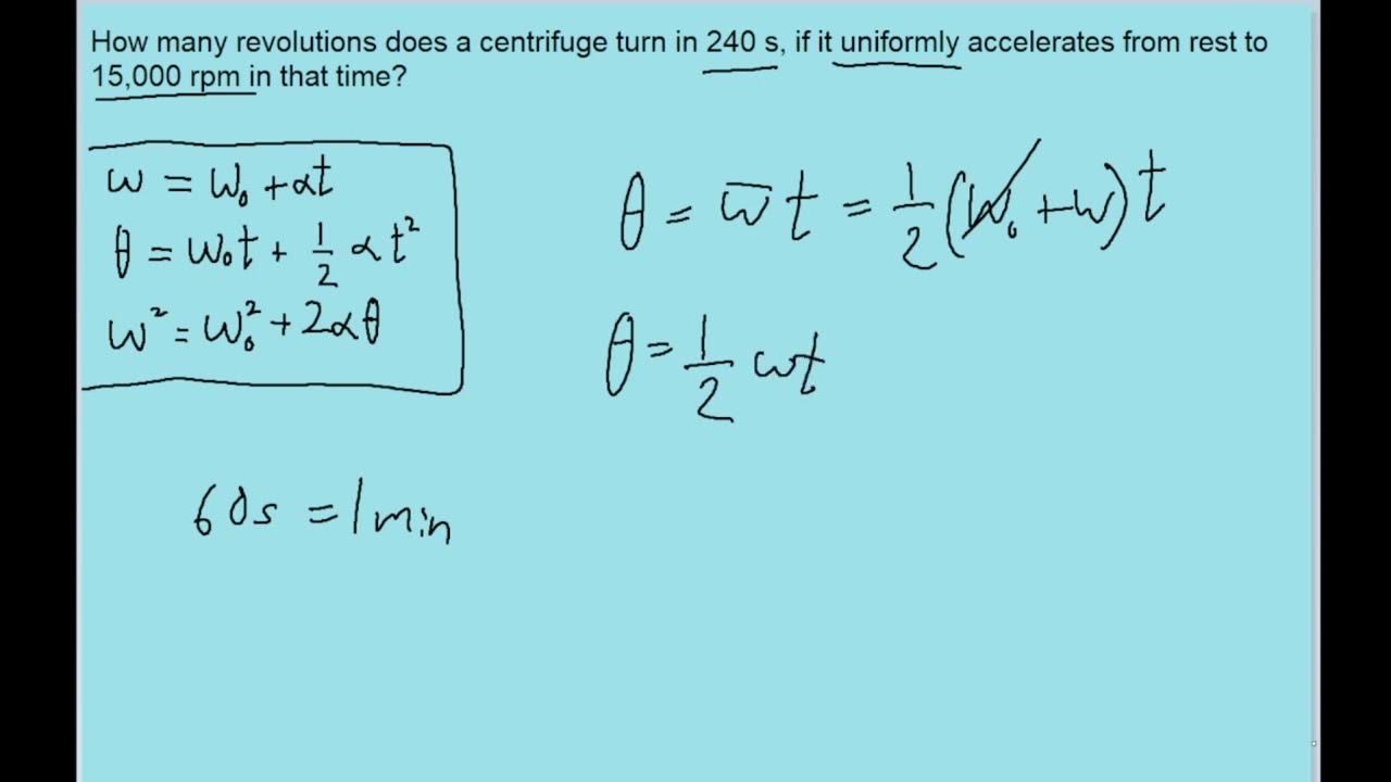 a-centrifuge-accelerates-uniformly-from-rest-to-15-000-rpm-in-240-s