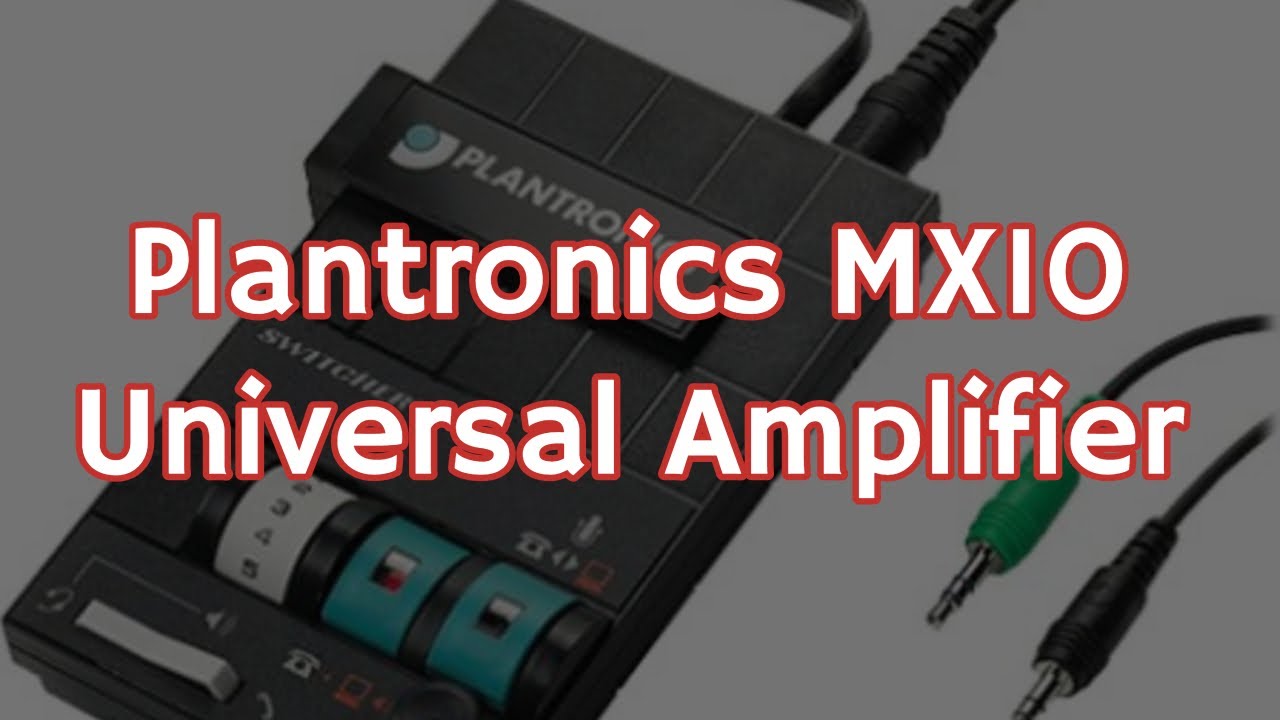 Plantronics MX10 Universal Amplifier - YouTube
