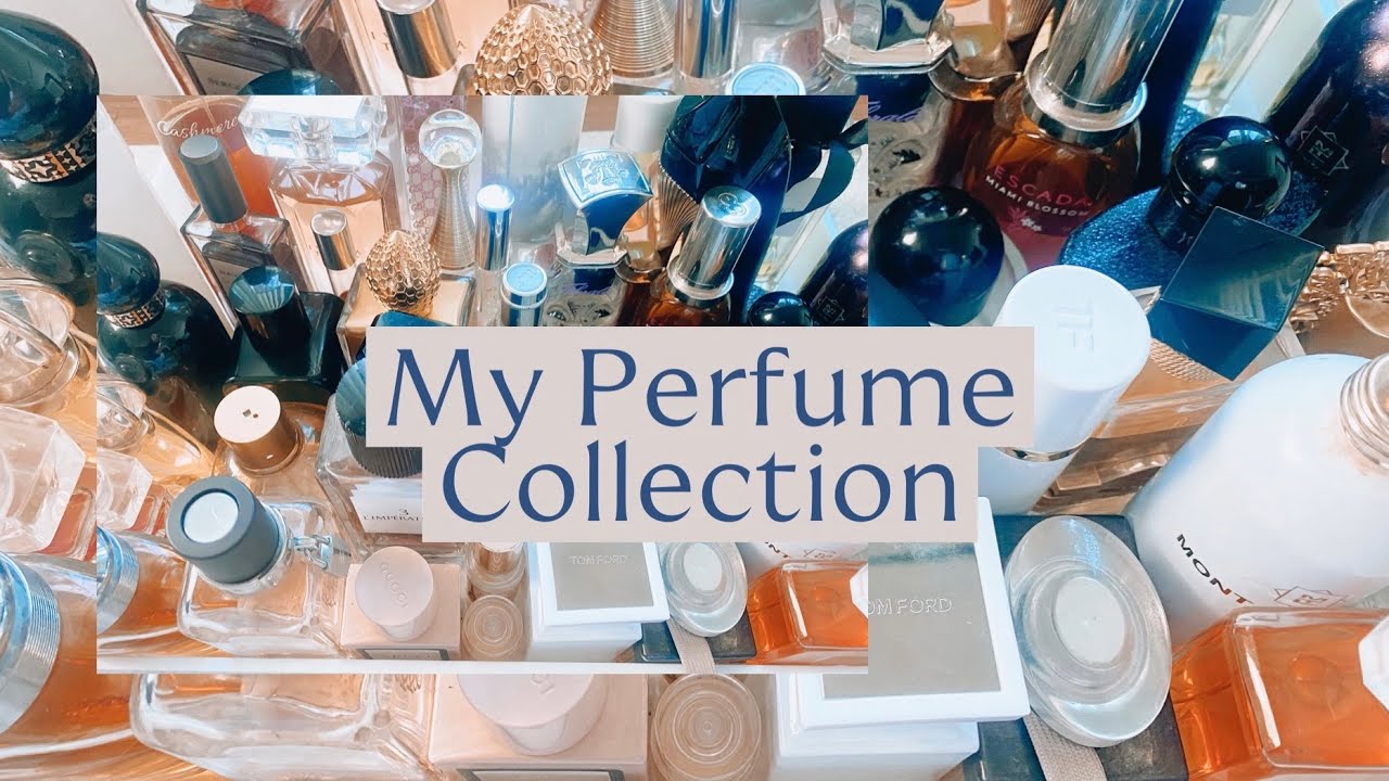 MY PERFUME COLLECTION - YouTube