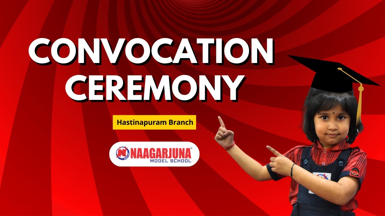 Kids Convocation Ceremony | Naagarjuna Model School | Hastinapuram ...