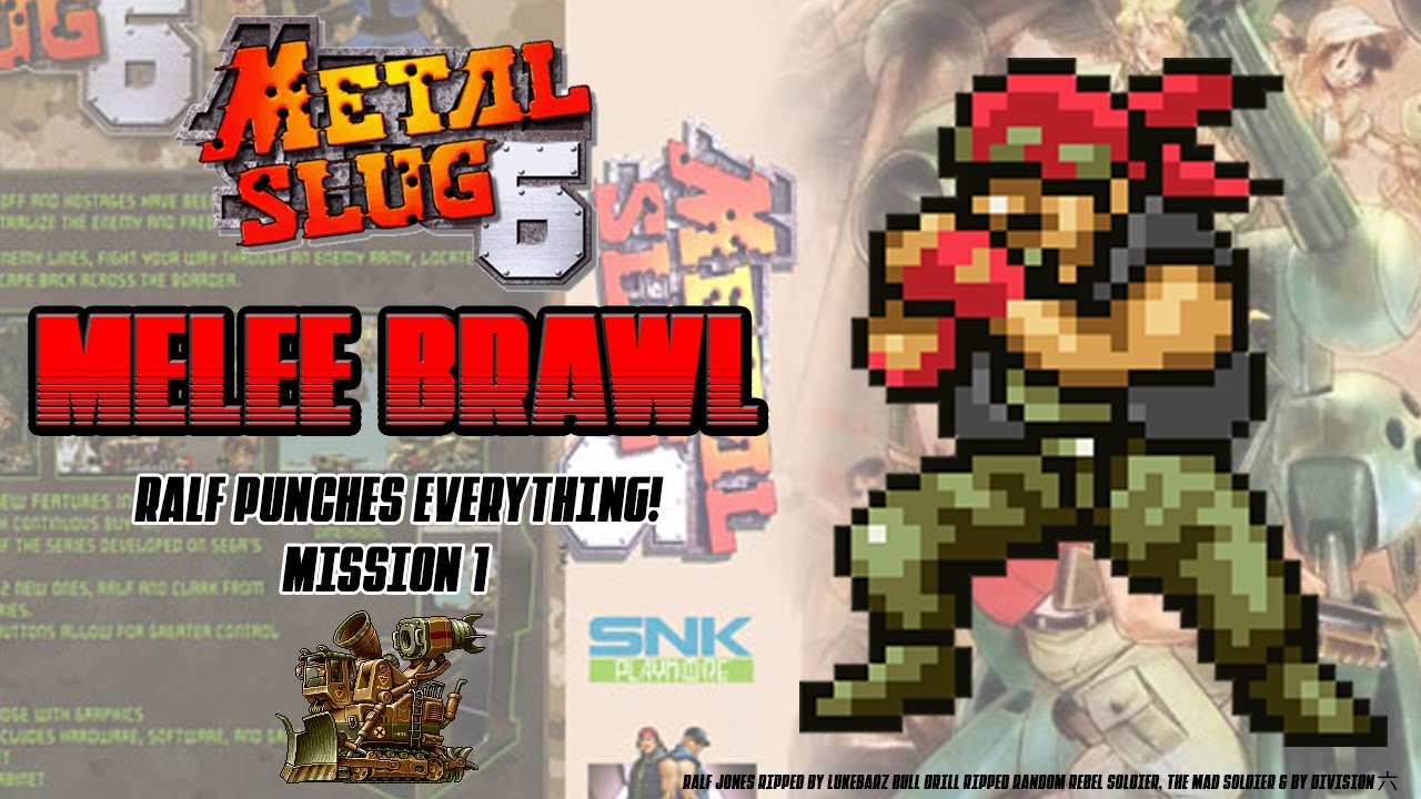 Metal Slug 6 Melee Mission 1 (PUNCH THE HIGHLIGHTS OUT) - YouTube