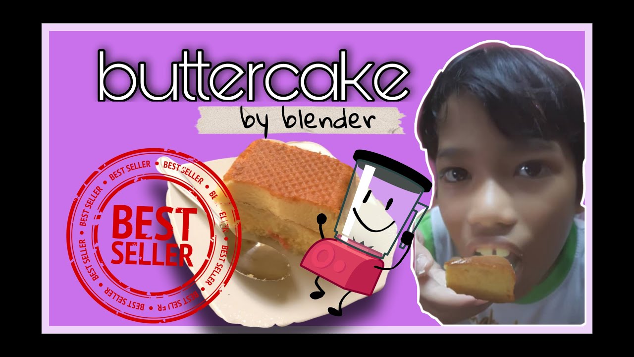 How to Make Butter Cake Using Blender - YouTube