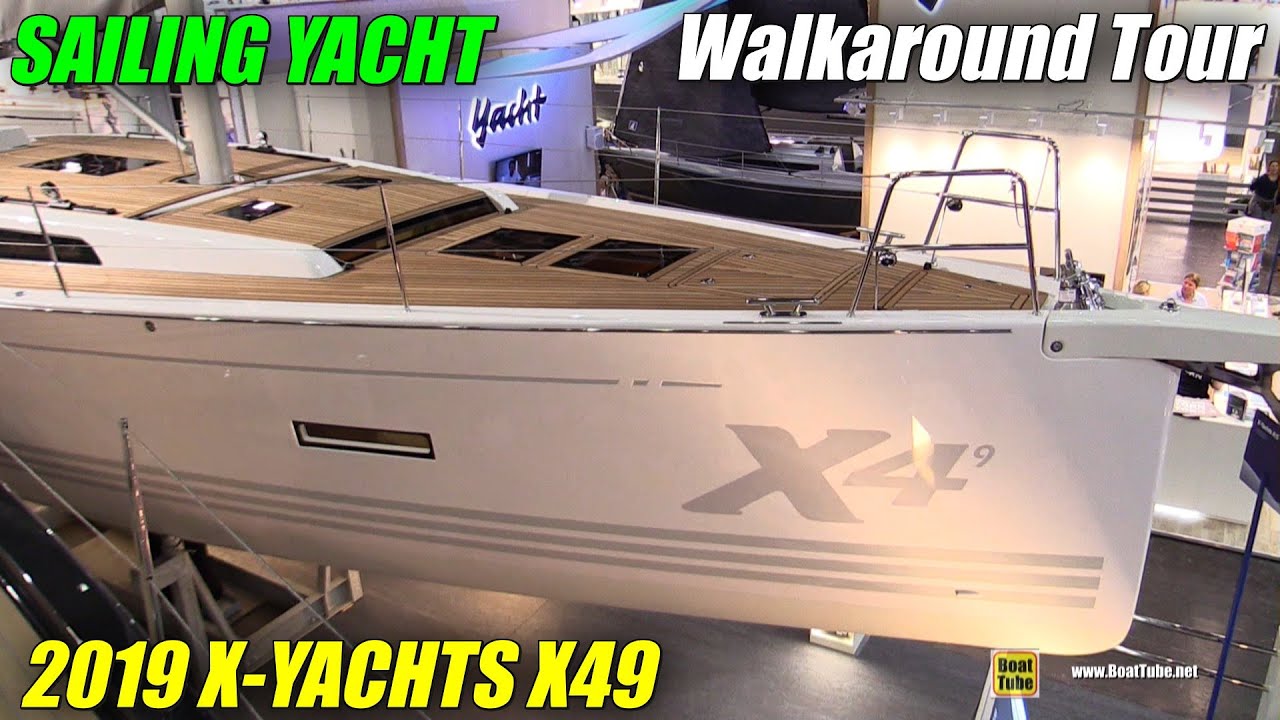 2019 X-Yachts X49 Sailing Yacht - Walkaround - 2019 Boot Dusseldorf ...