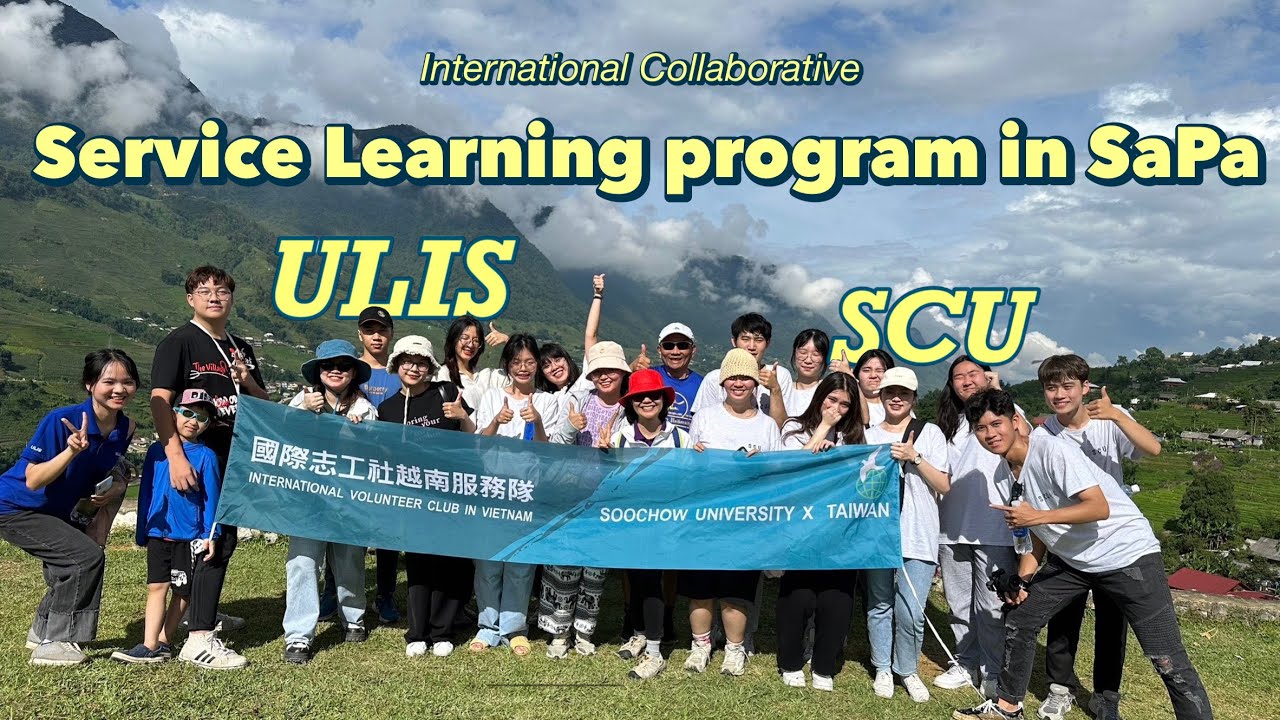 International Collaborative Service Learning program in SaPa (ULIS x ...