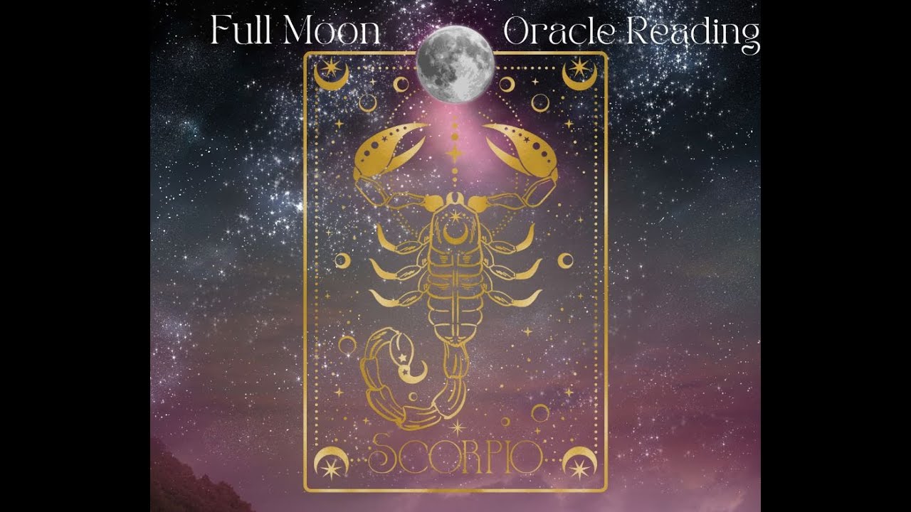 Full Moon in Scorpio ~ Oracle Reading - YouTube