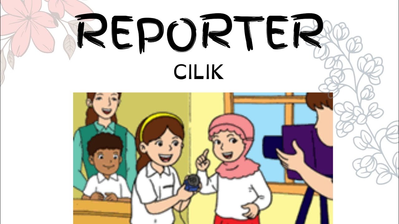 Reporter Cilik Tema "Revolusi Bumi" Kelas VI || UPT SDN 142 Gresik ...