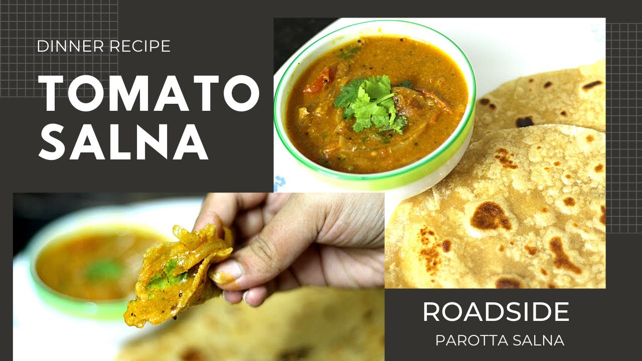 Tomato Salna Recipe | Roadside Parotta Salna | Side dish for chapati ...