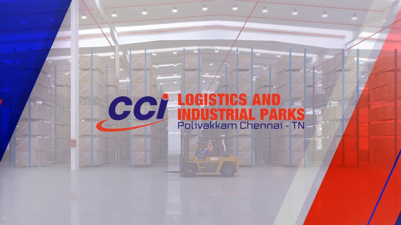 CCI Logistics And Industrial Parks | Chennai Polivakam | Industrial ...