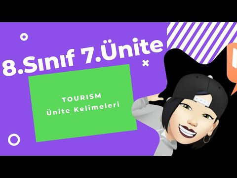8.SINIF 7.ÜNİTE TOURISM 1.BÖLÜM (Ünite kelimeleri)