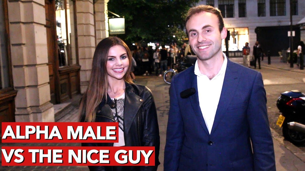 Alpha male vs the nice guy! - YouTube