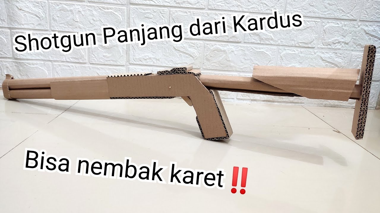 Cara Membuat Shotgun Panjang dari Kardus bisa Nembak Karet - YouTube