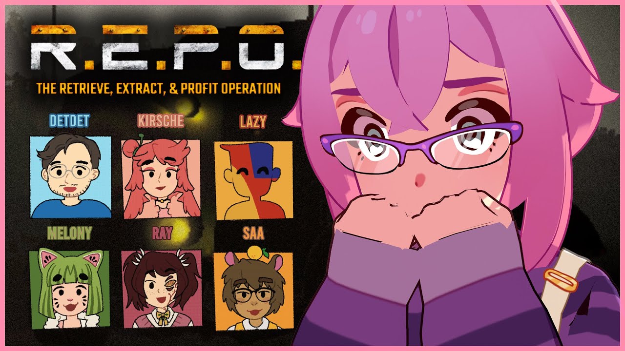 [R.E.P.O.] Collab with friends!! (w/ Detdet, Kirsche, Lazy, Melony, Ray ...