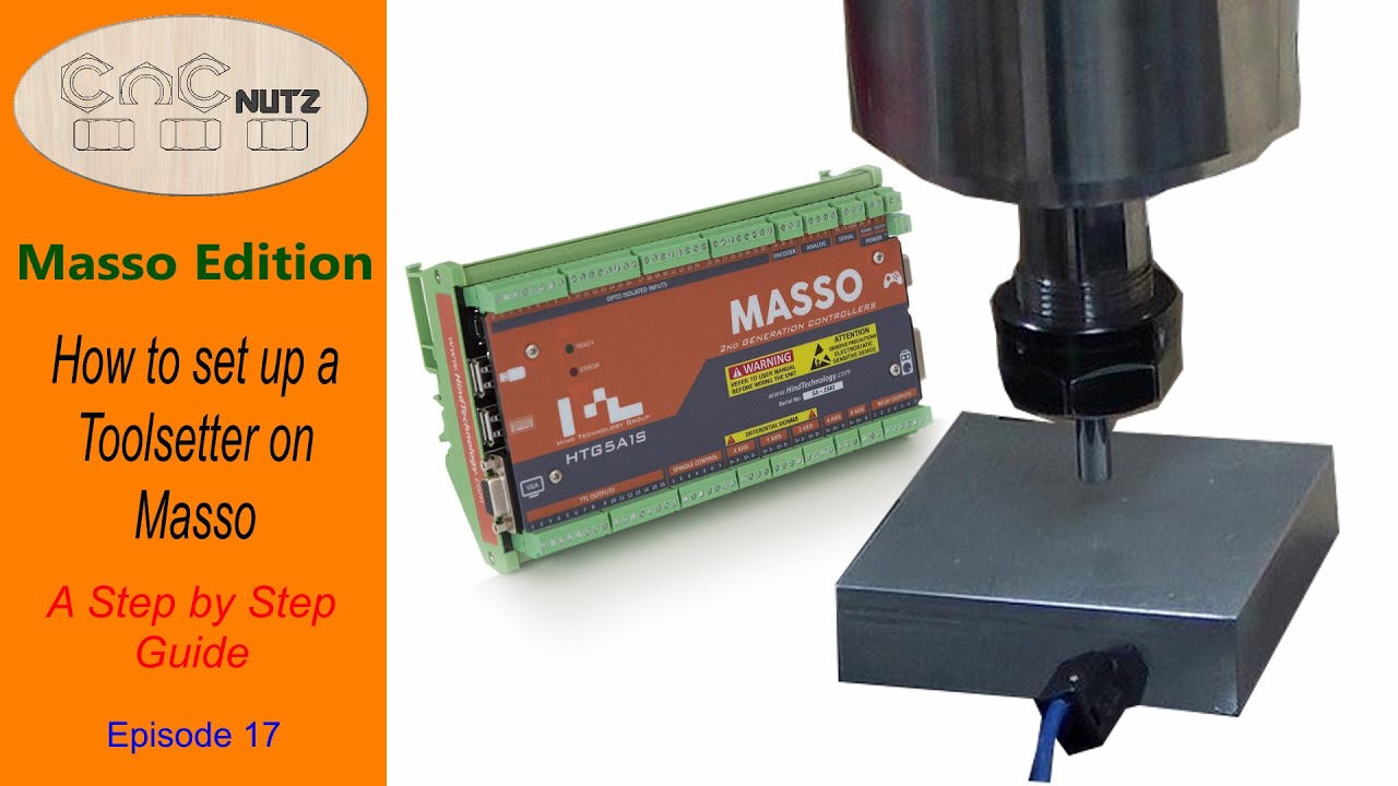 How to set up a Toolsetter in Masso - Episode 017 - YouTube