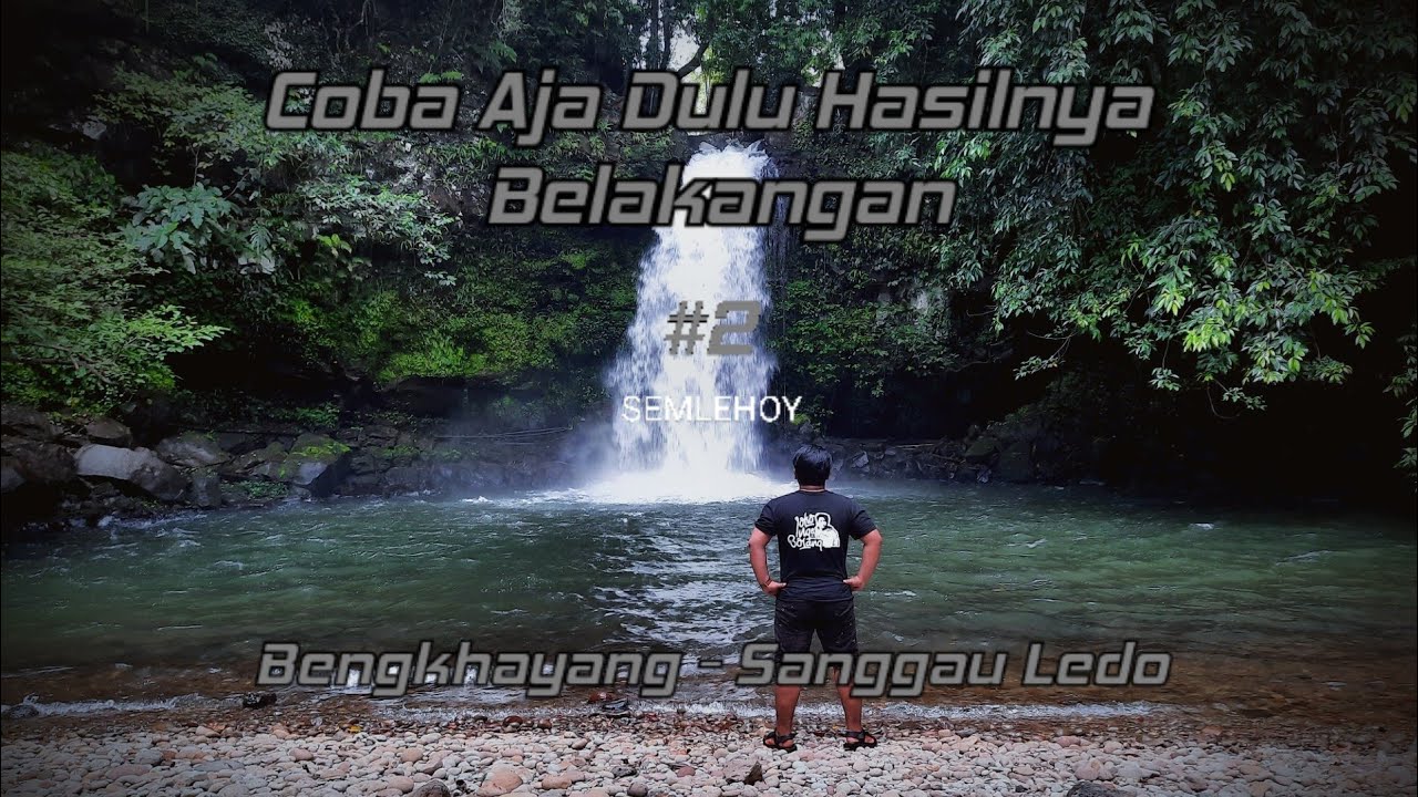 Riam Pangar, Marum & Ampang. Explore 3 Waterfalls. Sanggau Ledo. Part 2 ...