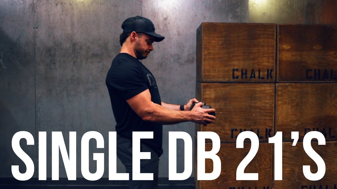 SINGLE DUMBBELL 21'S | CHALK PERFORMANCE TRAINING - YouTube