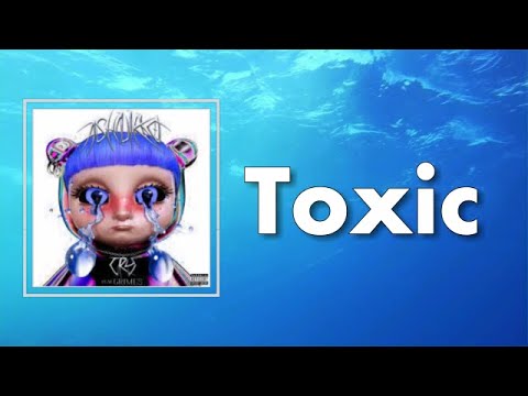 Ashnikko - Toxic (Lyrics) - YouTube