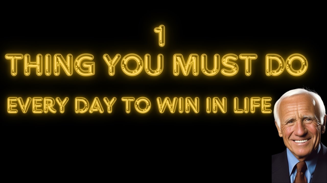 1 Thing You Must Do Every Day to Win in Life - YouTube