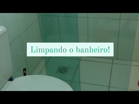 Limpando o banheiro (meus primeiros vídeos)