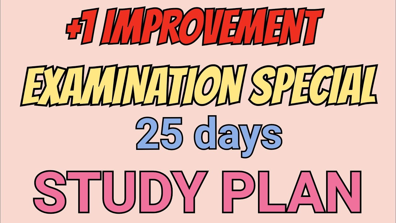+1 IMPROVEMENT EXAMINATION SPECIAL//25 DAYS STUDY PLAN//SURE A +👍🏻 ...