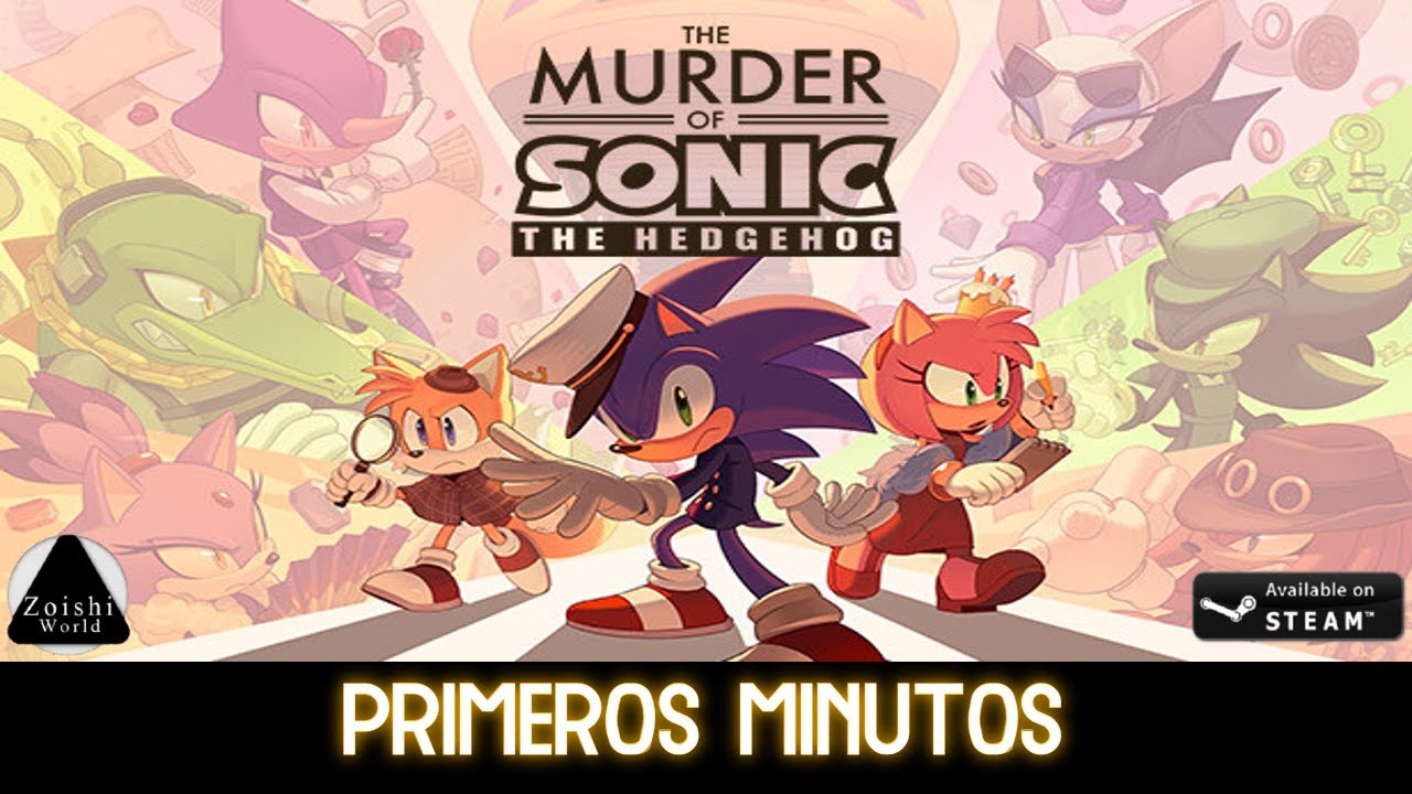 ¡La Visual Novel de Sonic! | THE MURDER OF SONIC THE HEDGEHOG - YouTube