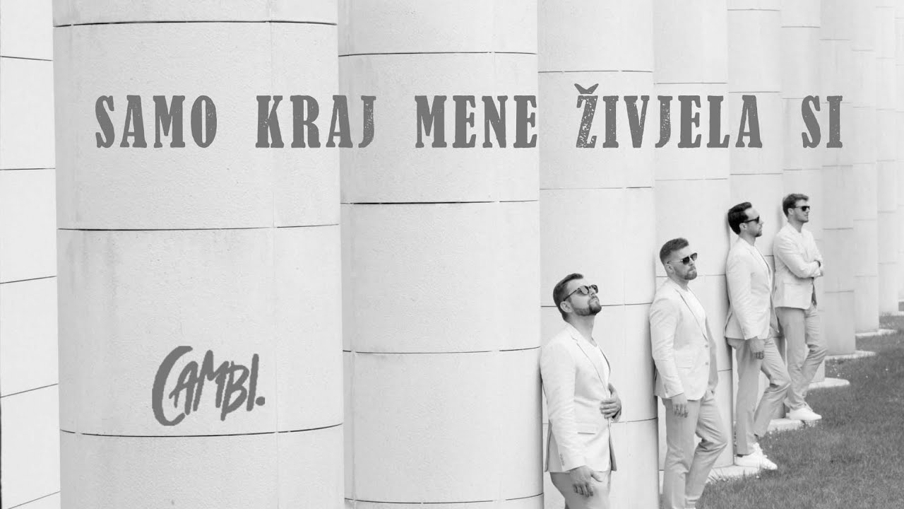 CAMBI. - Samo kraj mene živjela si (Official video) - YouTube