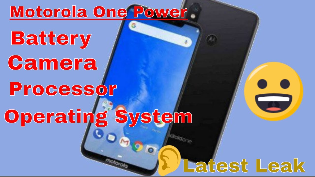 Motorola one power specification, camera, battery,operating system ...
