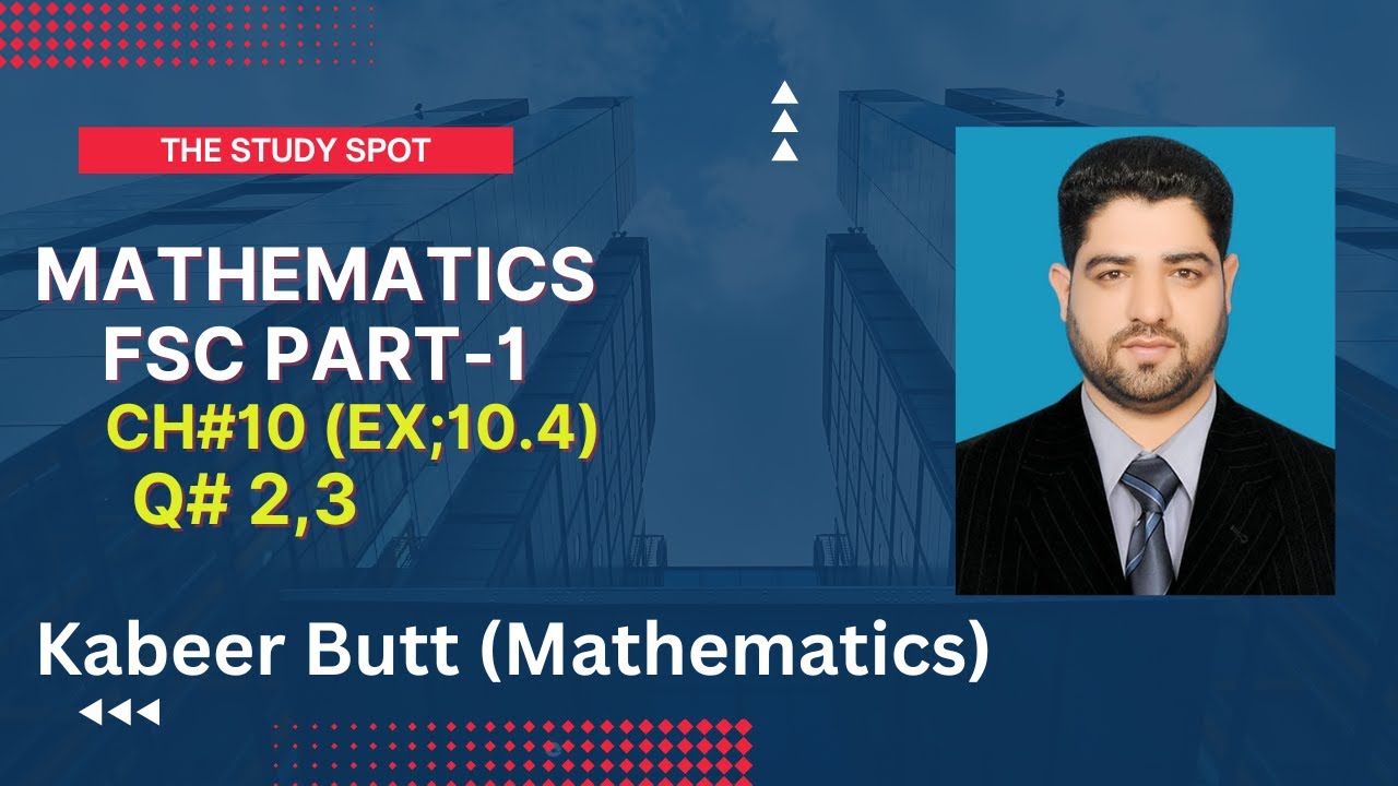 Trigonometric Identities | CH#10;EX:10.4 ; Q#2,3 | Fsc/ICs Mathematics ...