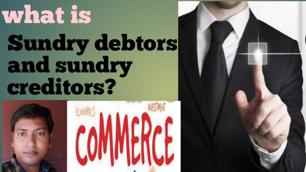 Sundry debtors and creditors - YouTube