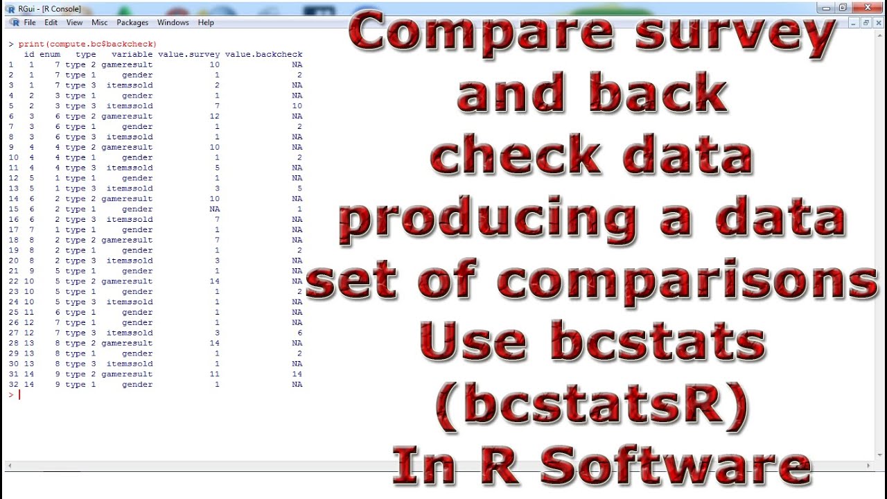 Compare survey & back check data producing data set of comparisons Use ...