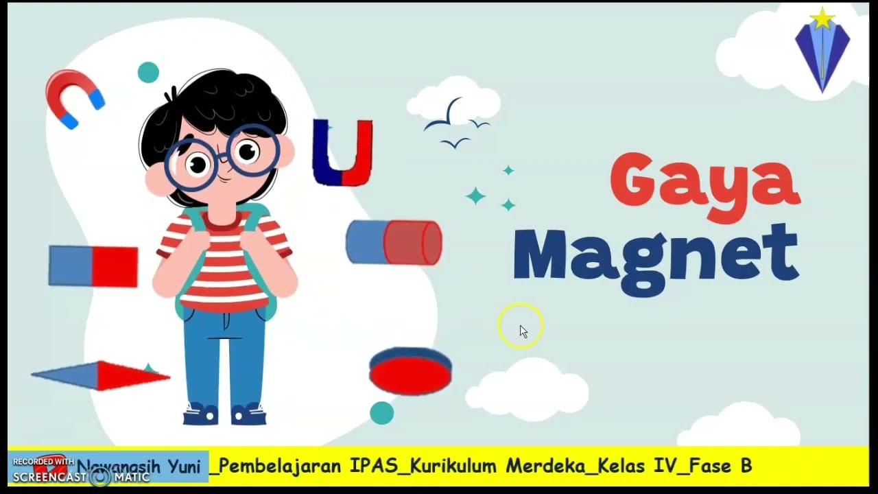 IPAS KELAS 4 FASE B GAYA MAGNET KURIKULUM MERDEKA - YouTube