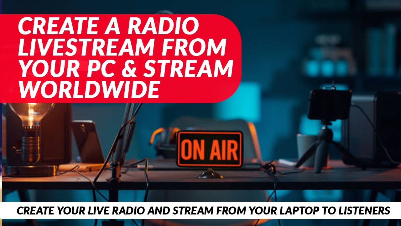 Streaming Success: Learn How to Create and Stream Your Own Radio ...