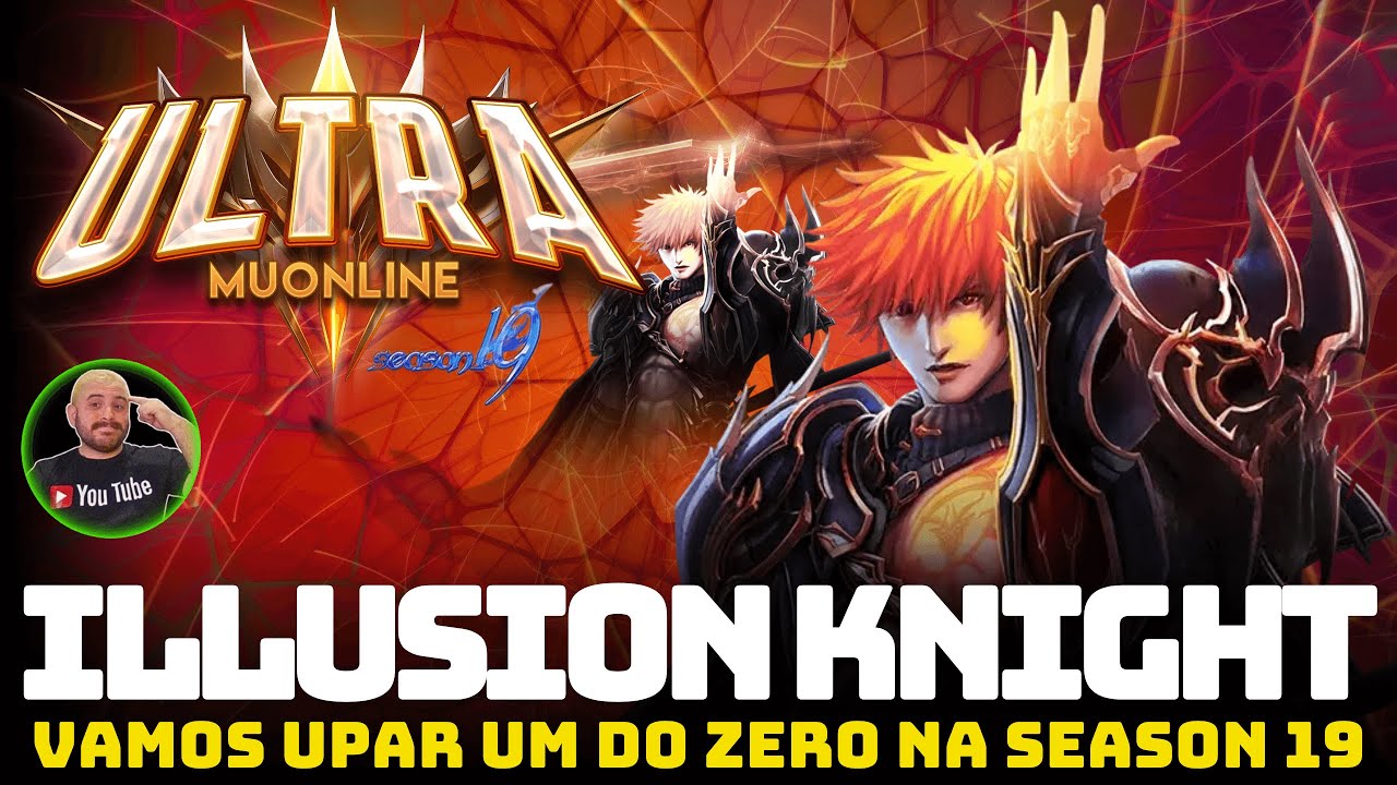 VAMOS UPAR O ILLUSION KNIGHT NO MU ONLINE SEASON 19.1-3 DO ZERO AO MAX ...