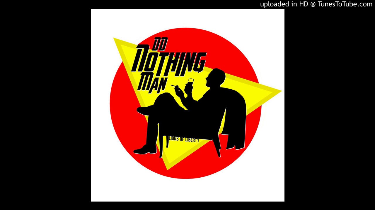 Do Nothing Man Episode 1: Meet Our Heroes - YouTube