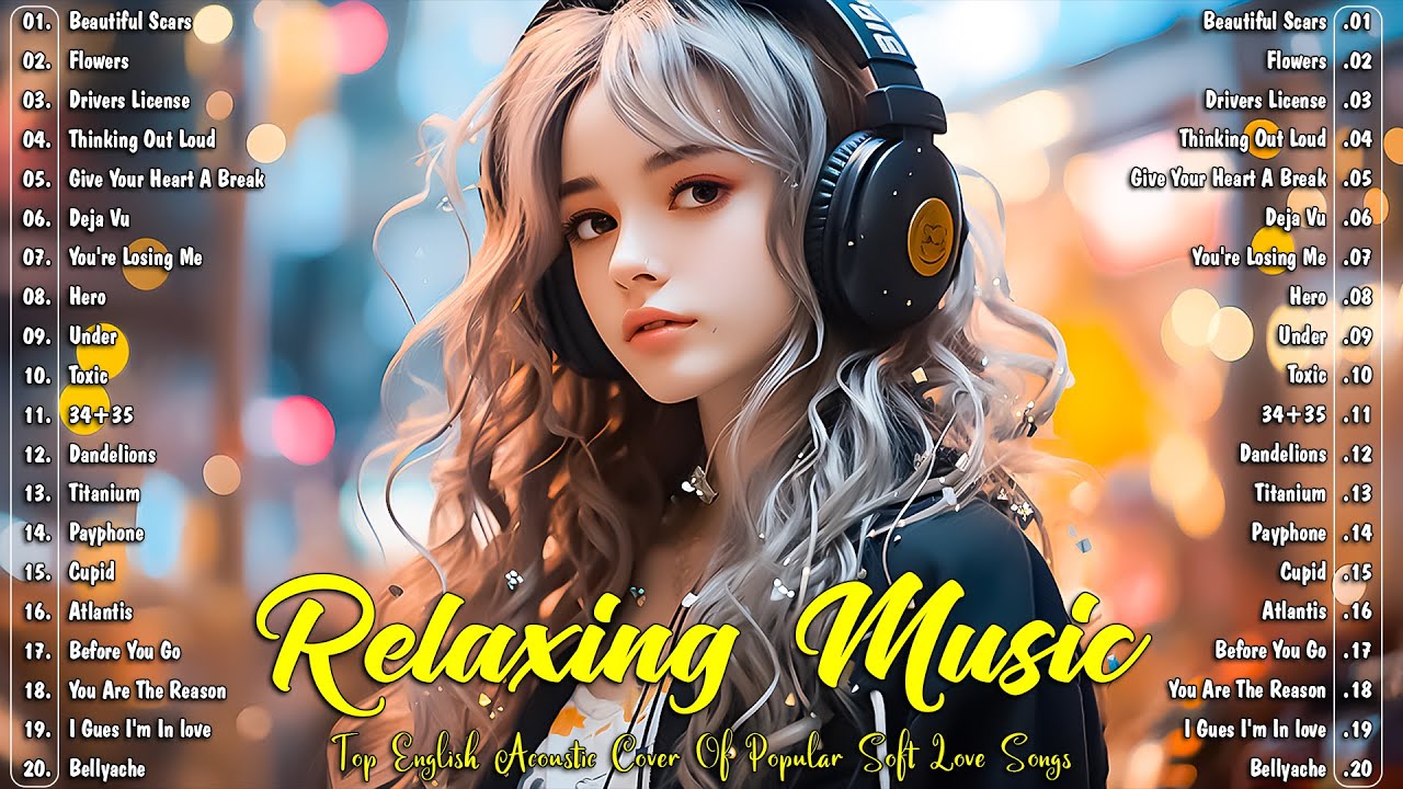 Acoustic Soft Songs 2024 - Top English Acoustic Cover Of Popular Love ...