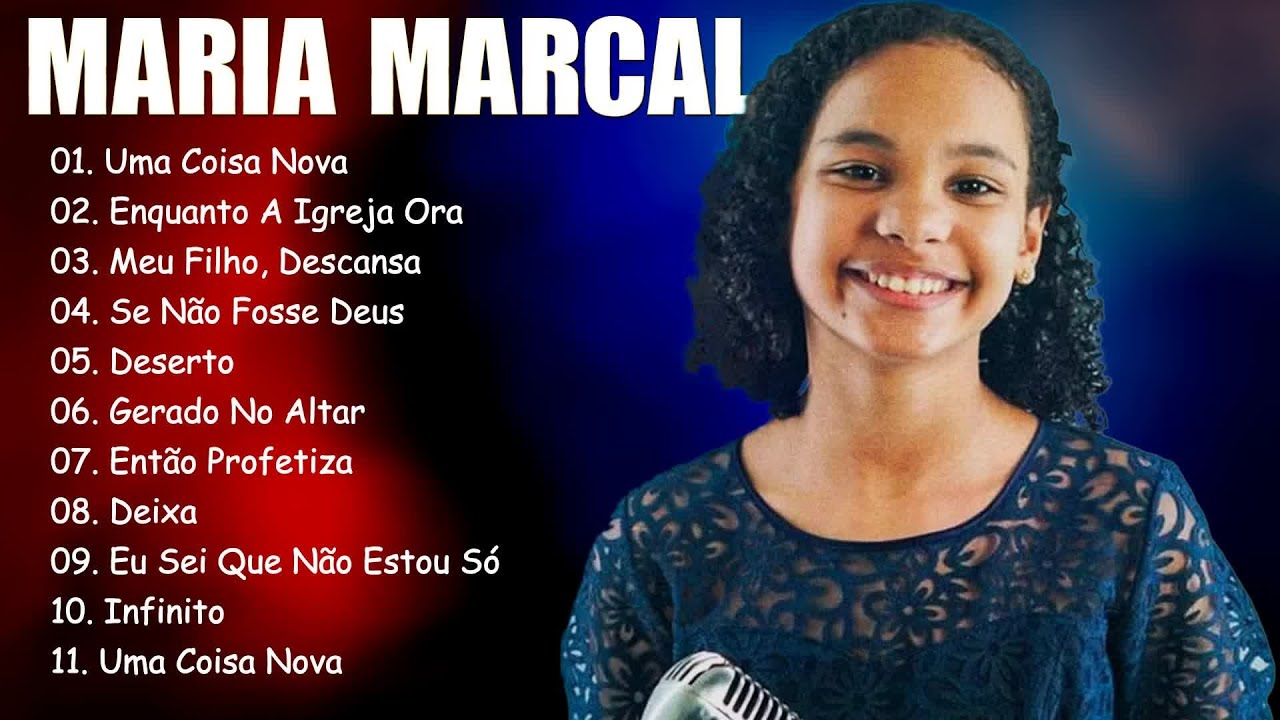 Maria Marçal - AS MELHORES (Músicas Mais Tocadas) Atualizada 2024 - YouTube