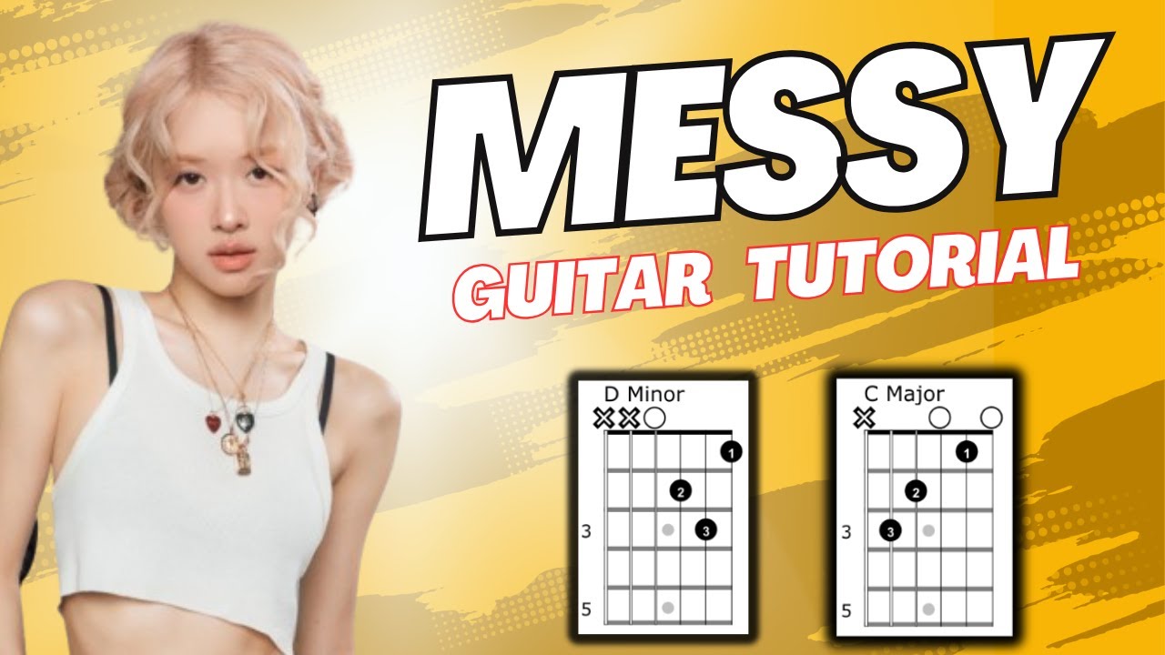 Messy Rose Guitar Tutorial Chords + Strumming - YouTube
