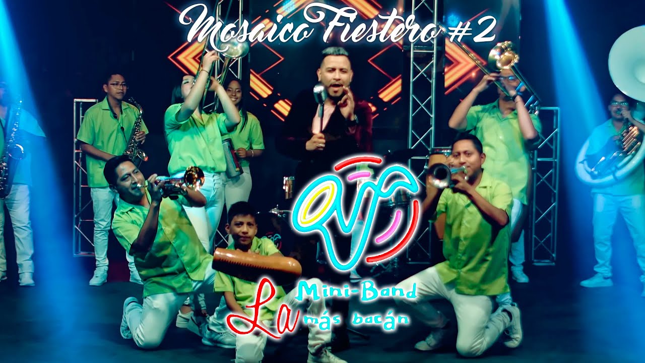 LA MINI BAND - MOSAICO FIESTERO #2 (Official Video) - YouTube