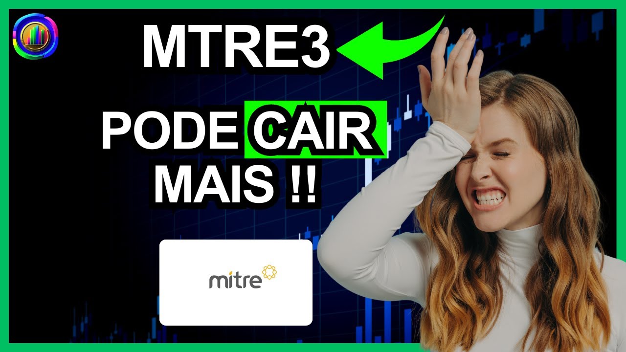 ATENÇÃO NO PREÇO ALVO DA AÇÃO MTRE3 ! PODE CAIR MAIS. - YouTube