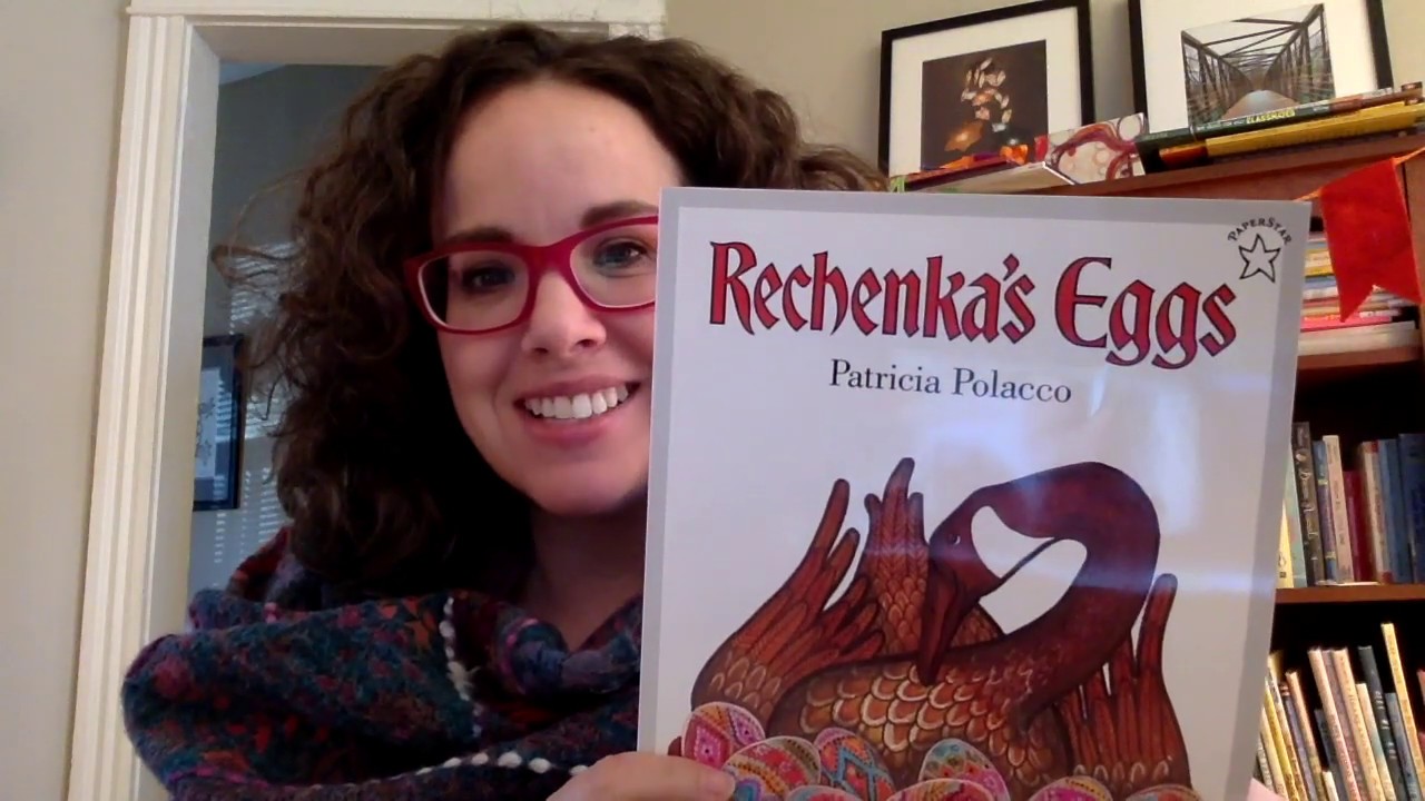 PICTURE BOOK READ ALOUD: Rechenka's Eggs, by Patricia Polacco - YouTube